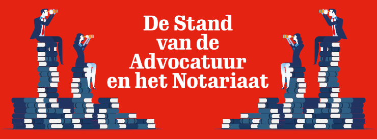 De Stand van de Advocatuur en het Notariaat - Advocatie